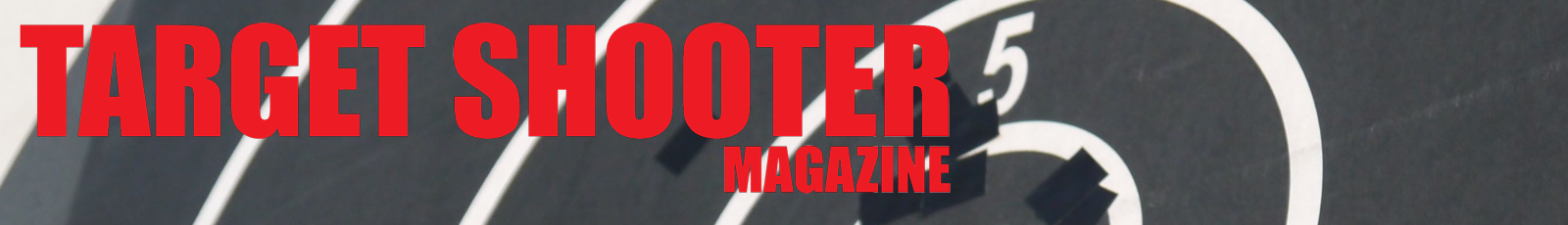 Past Issues | Target Shooter Magazine